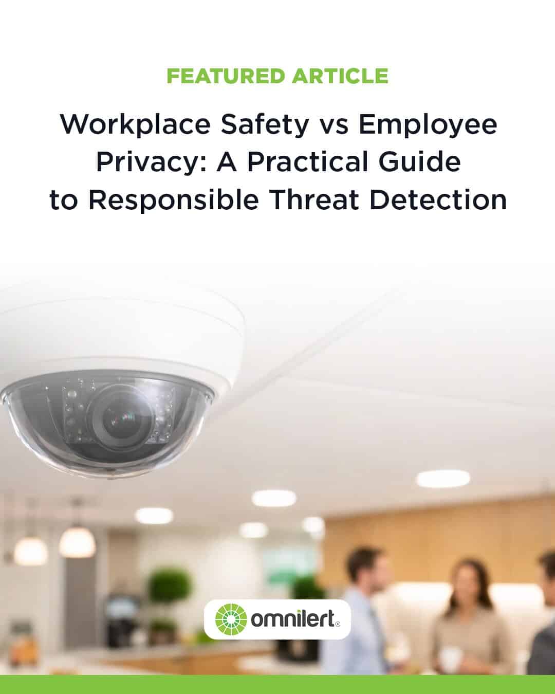A Practical Guide to Workplace Safety and Employee Privacy