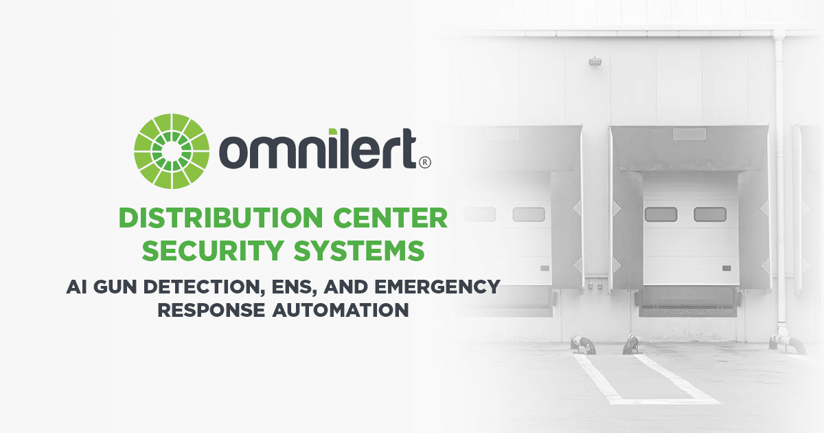Distribution Center Security Systems | Omnilert