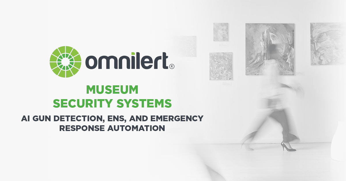 Museum Security Systems | ENS & Gun Detection | Omnilert